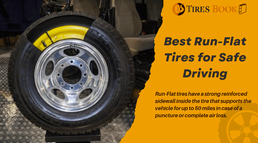 9 Best Run-Flat Tires For Safe Driving: Our Ultimate List In 2024